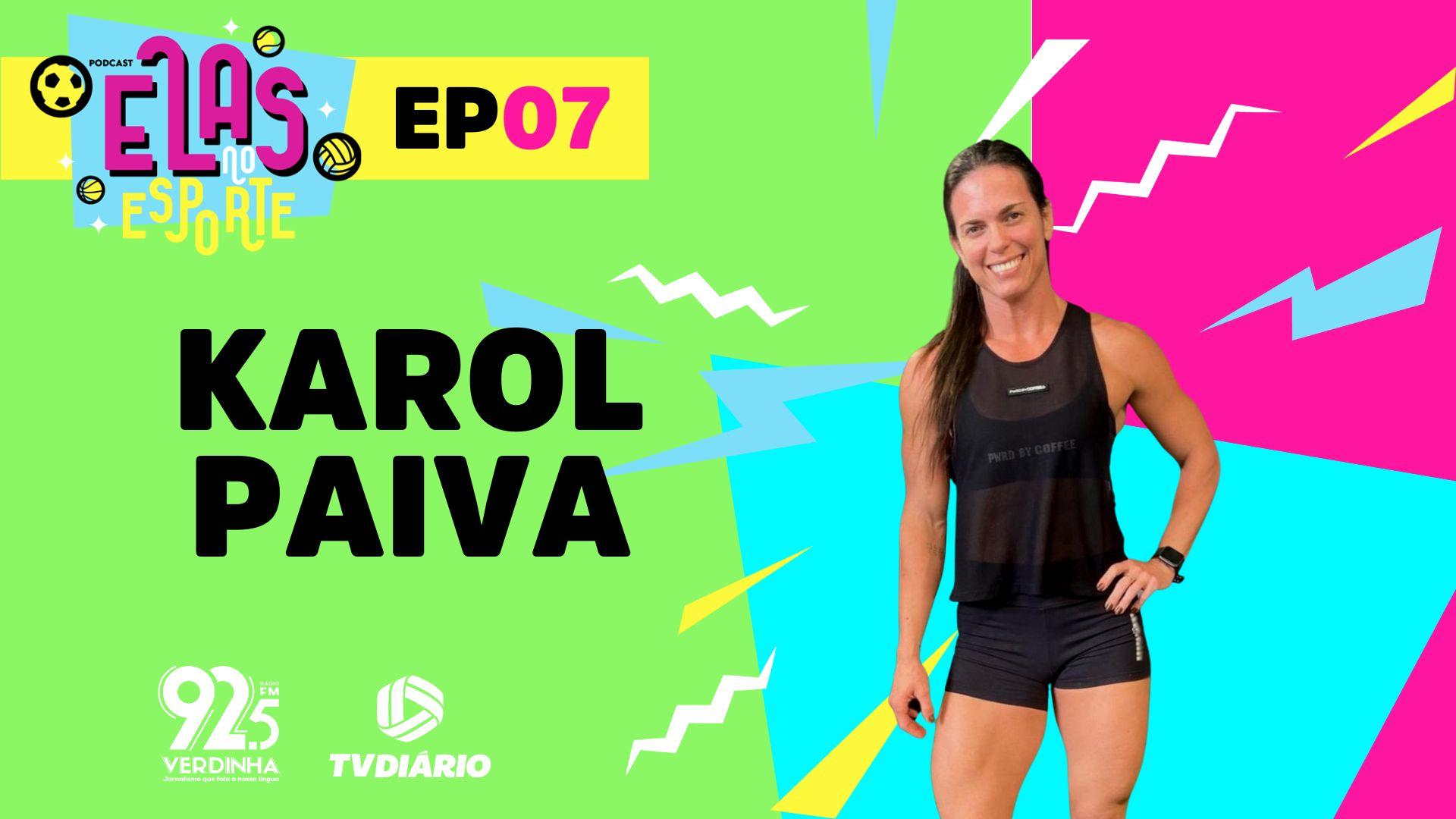 Elas no Esporte #07: entrevista com Karol Paiva, atleta de Crossfit - Jogada - Diário do Nordeste