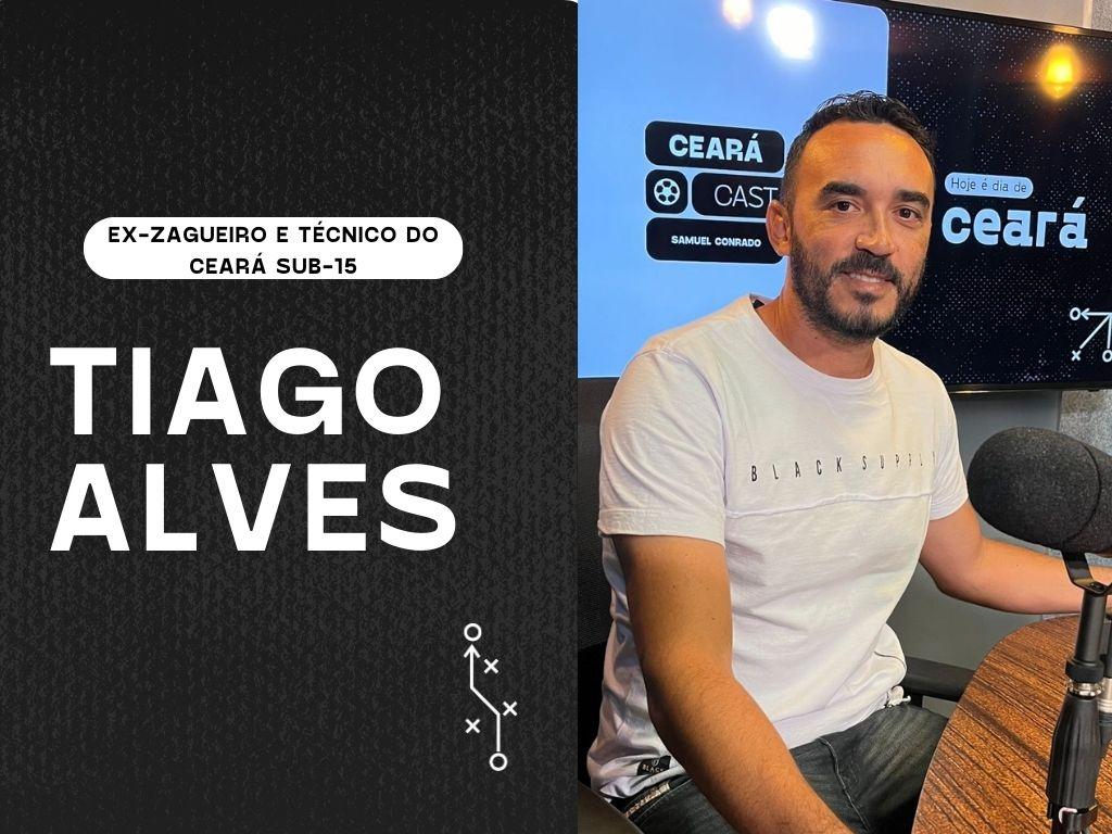 CearáCast: Tiago Alves, ex-zagueiro e técnico do Ceará sub-15 - Jogada ...